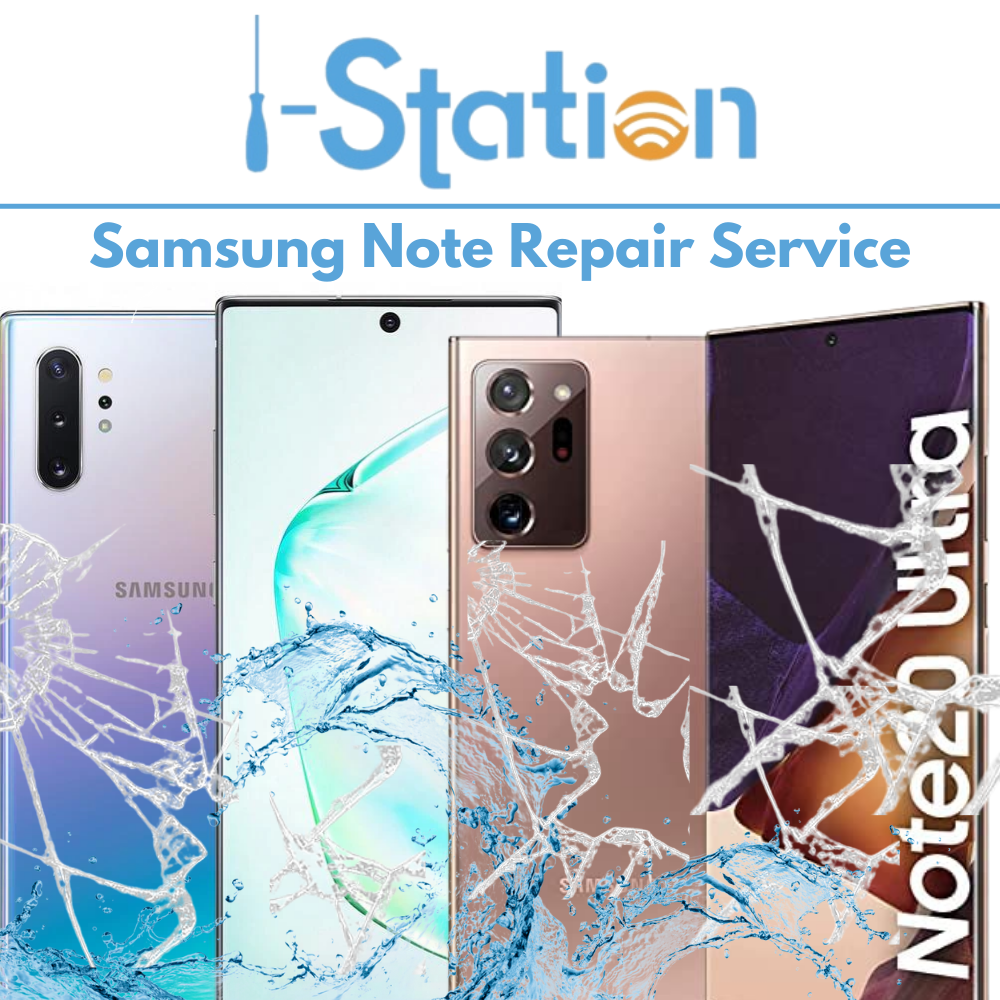 Repair Service - Samsung Galaxy "Note" Series Phone – i-Station Mobile ...